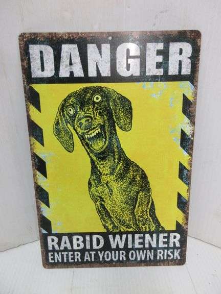 Danger Rabid Weiner, Enter At Your Own Risk, made in the USA, 8"W x 12 ...