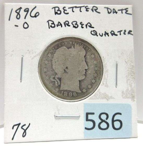 1896-O Barber quarter, rare date barber, filler - Albrecht Auction Service