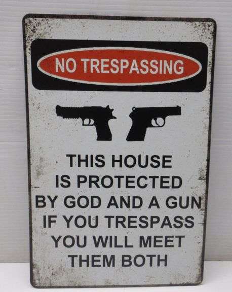 No Trespassing.. "This House is Protected.." rustic style metal sign, 8 ...