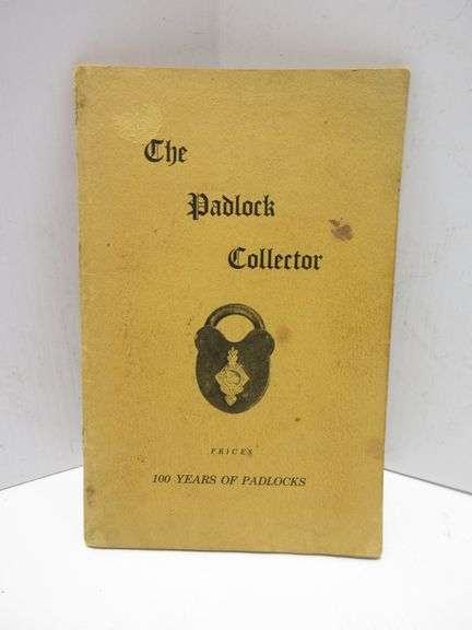 1877-1977 Padlock collector, 100 years identification catalog, includes ...