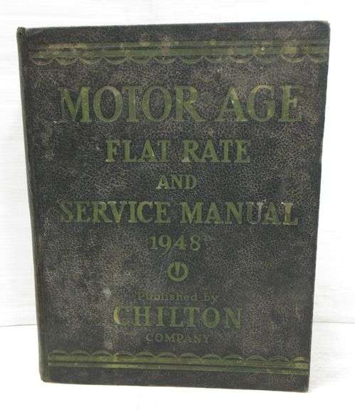 "Motor Age Flat Rate and Service Manual" by Chilton, 1948, in great ...