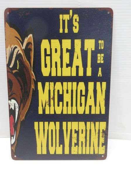 "It's Great To Be A Michigan Wolverine" rustic style modern metal sign ...