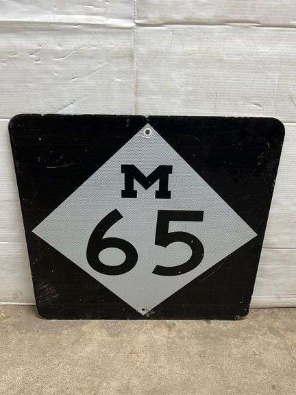 M65 Sign, 24" x 24", good - Albrecht Auction Service