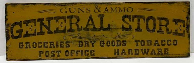 Primitive "General Store" style sign, 11" x 36" - Albrecht Auction Service