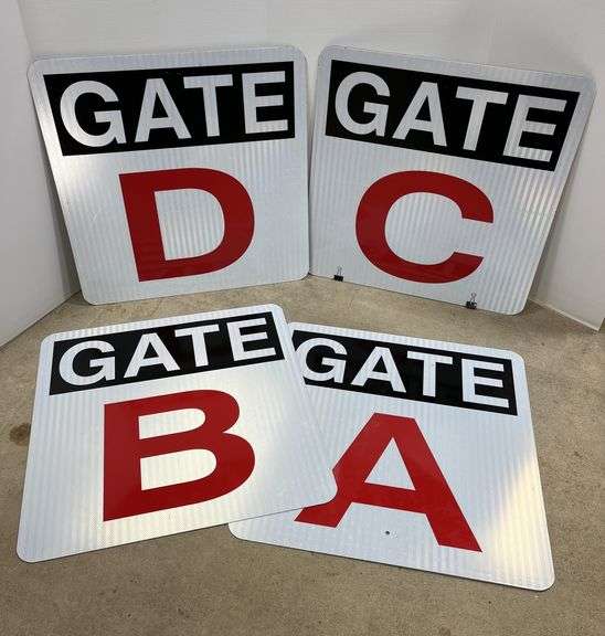 (4) Heavy gate signs, A, B, C, D gauge aluminum, one sided, black and ...