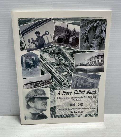 Soft cover book, "A Place Called Buick", copyright 2005, over 150 pages ...