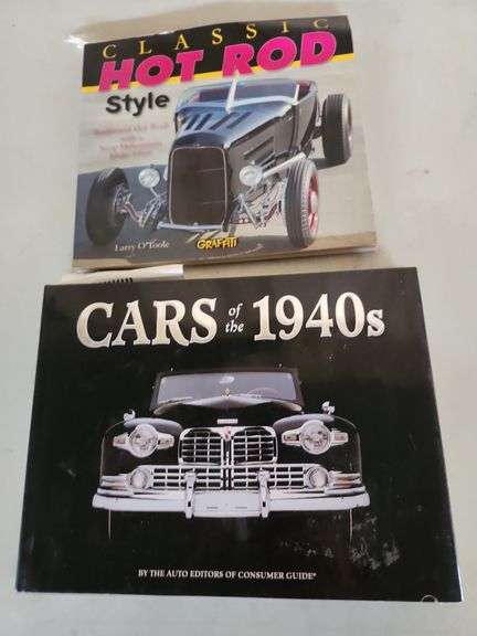 Classic Hot Rods Style & Cars of the 1940s Books - Auction Ohio