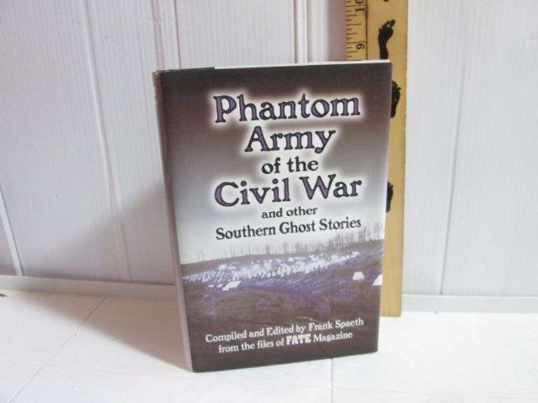 Phantom Army Of The Civil War Book - Auction Ohio