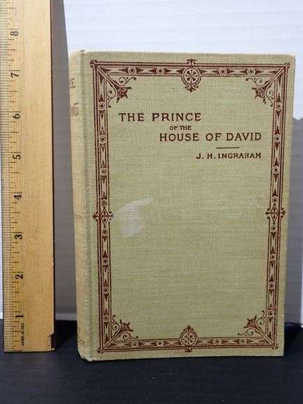c1887 Antique Book - The Prince of the House of David - J H Ingraham ...