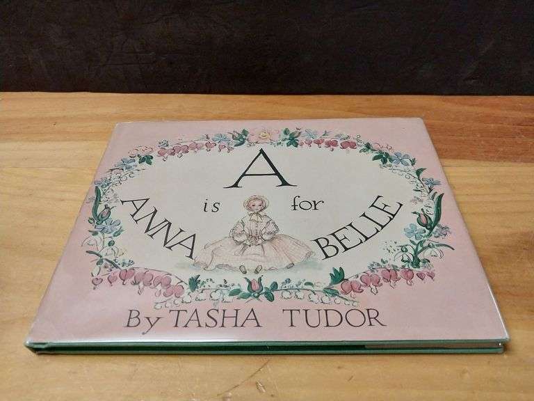 ‘A Is for Annabelle’ by Tasha Tudor, Copyright 1954, Hardback with Dust ...