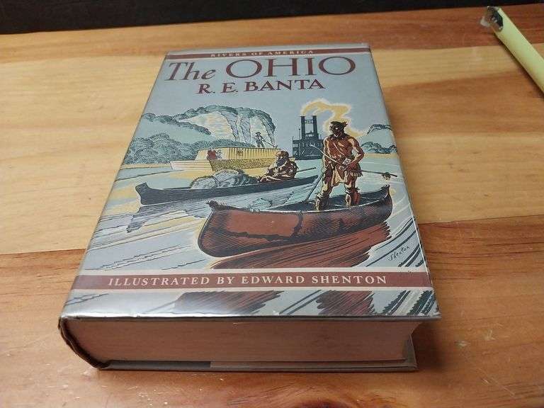 The Ohio By R.E. Banta, Copyright 1949, Hardback With Dust Jacket ...