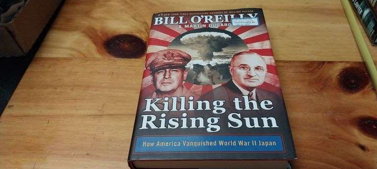 Killing the Rising Sun by Bill O’Reilly and Martin Dugard (2016 ...