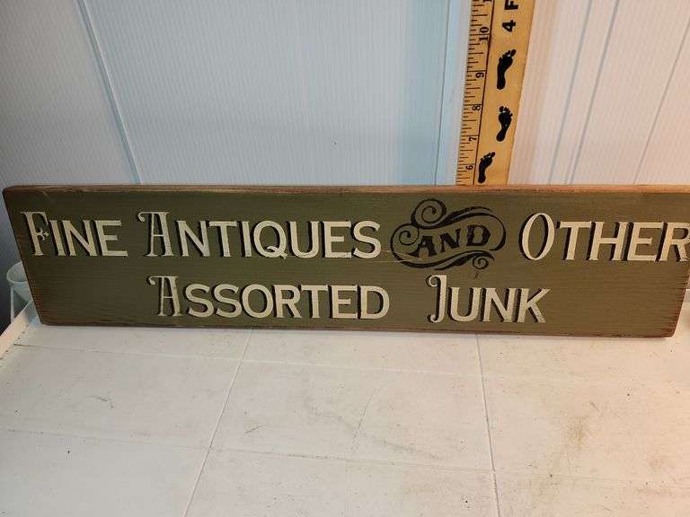 Fine Antiques & Other Assorted Junk Wood Sign 24x5.5 - Auction Ohio