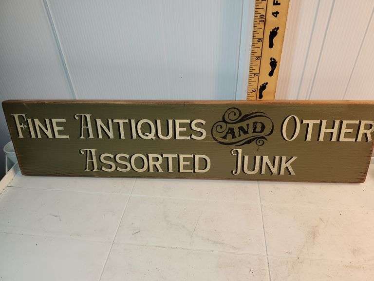 Fine Antiques & Other Assorted Junk Wood Sign 24x5.5 - Auction Ohio