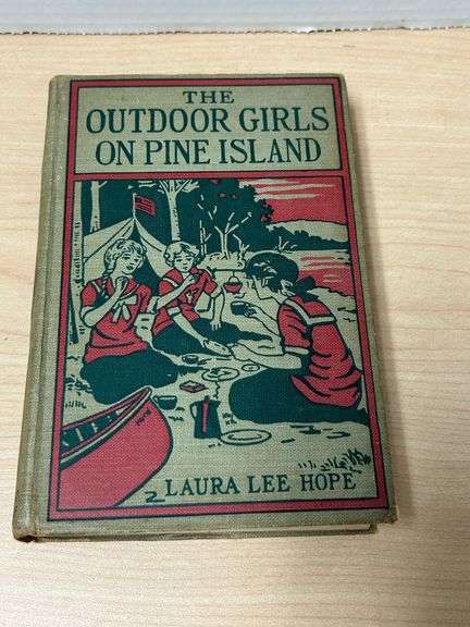1916 The Outdoor Girls on Pine Island by Laura Lee Hope – Grosset & Dunlap - Auction Ohio