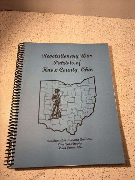 The Revolutionary War Patriots of Knox County Ohio - Auction Ohio