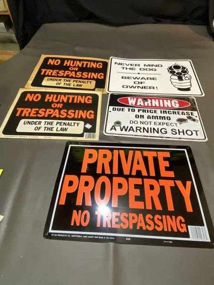 Sign Lot, No Trespassing, No Warning Shots Sign - Auctions ASAP