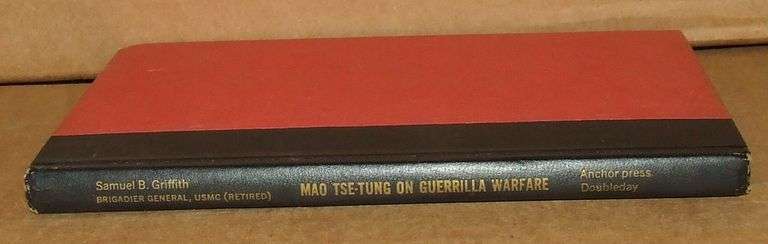 Mao Tse Tung on Guerrilla Warfare - Baer Auctioneers - Realty, LLC Mao Tse Tung on Guerrilla Warfare - Baer Auctioneers - Realty, LLC