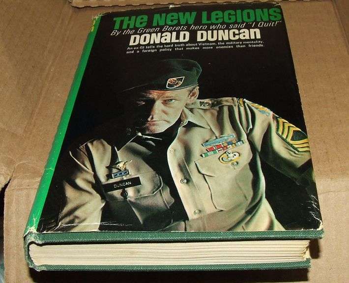 The New Legions by Donald Duncan - Baer Auctioneers - Realty, LLC