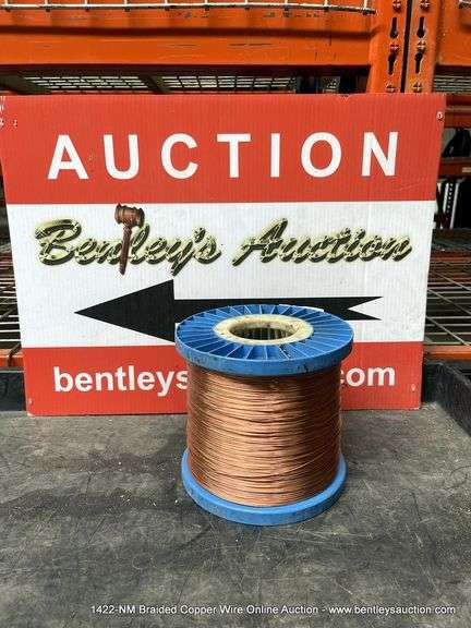 SPOOL: BRAIDED COPPER WIRE, 29 NET/31 LBS GROSS - Bentley & Associates, LLC