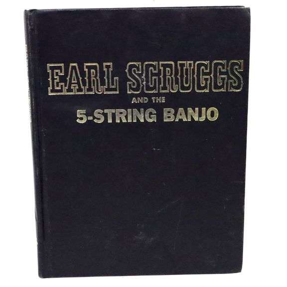 Autographed Edition Book: Earl Scruggs and the 5-String Banjo 1968 ...