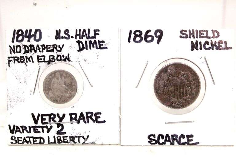 1840 US half dime - Variety 2 marked Very Rare, and 1869 Shield Nickel ...