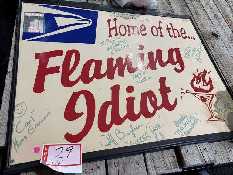 Flaming idiot sign, 32 x 40” - Bonnigson & Associates
