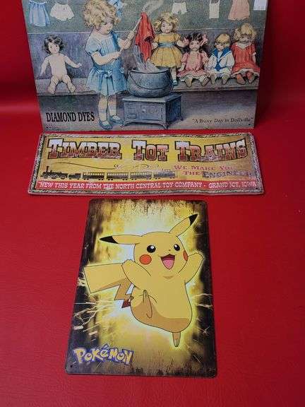 PokeMon, Timber Tot Train and Diamond Dyes Metal Signs - Prime Time ...