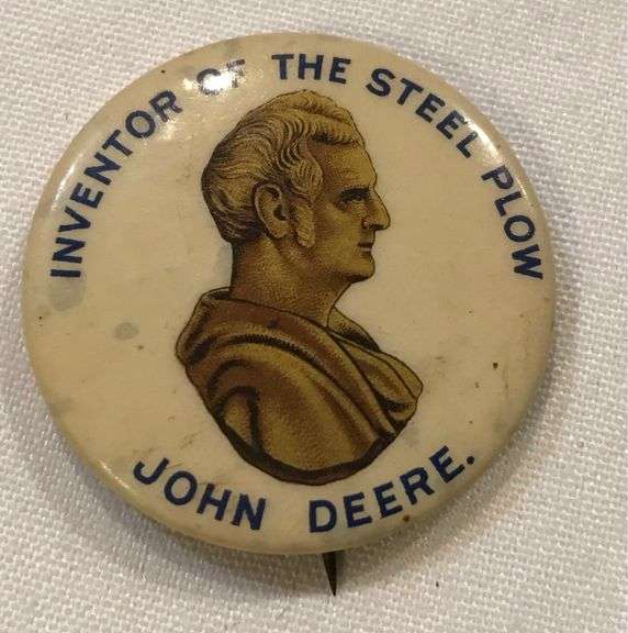 John Deere Inventor of the Steel Plow - Celluloid Badge - Creamer Auction