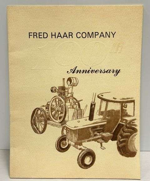 Fred Haar 100th Anniversary - John Deere Dealership - History Booklet ...