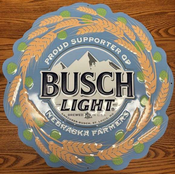 18 inch round Busch Light Nebraska Farmers Metal Sign - Creamer Auction