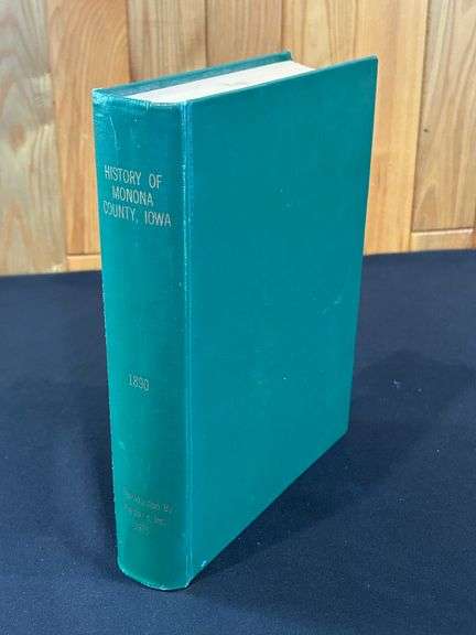 History of Monona County, Iowa - 1890 (1975 Reproduction Edition ...
