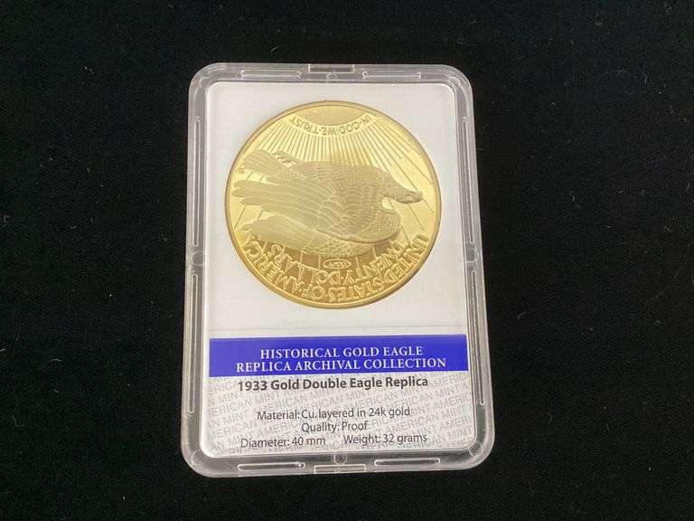 1933 DOUBLE EAGLE REPLICA 24 K GOLD - Currie Auction Service