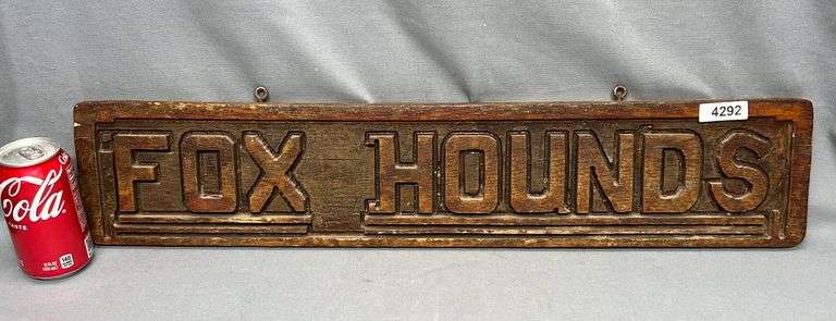 Fox Hounds carved wood sign - Dixon's Auction at Crumpton