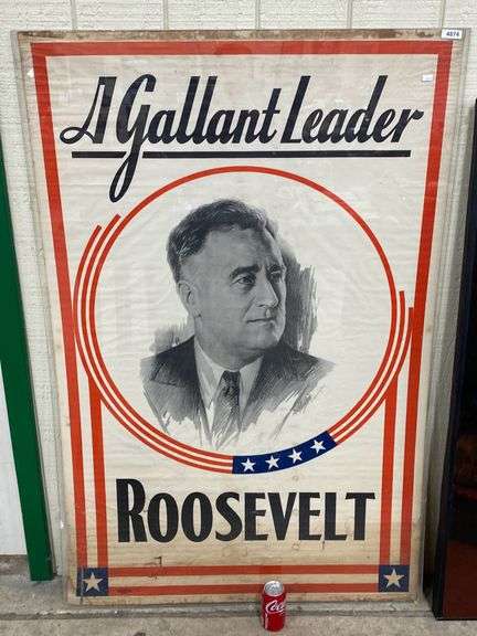 Franklin D. Roosevelt Campaign Poster, As-Is - Dixon's Auction at Crumpton