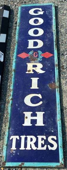 Goodrich Tires Metal Sign - Dixon's Auction at Crumpton
