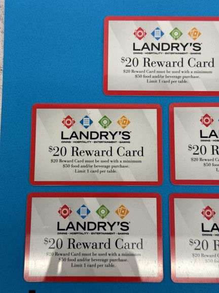 (5) LANDRY'S $20 REWARD CARDS ($100 TOTAL VALUE) - Earl's Auction Company