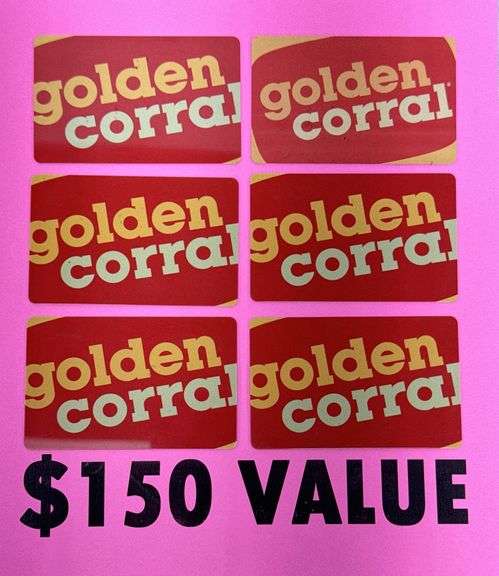 (6) GOLDEN CORRAL $25 GIFT CARDS ($150 TOTAL VALUE) - Earl's Auction ...