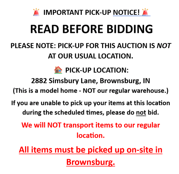 PICK UP ITEMS WON AT THE MODEL HOME - Earl's Auction Company