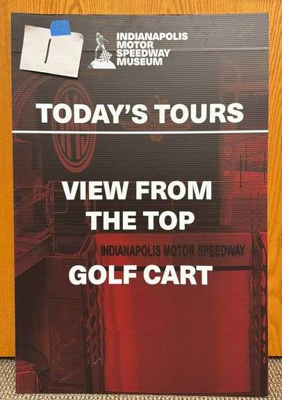 IMS MUSEUM TOURS SIGN - Earl's Auction Company