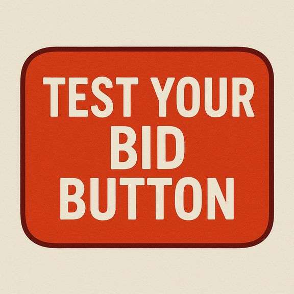 Test Your Bid Button! - Evan Gallo Auctioneers LLC