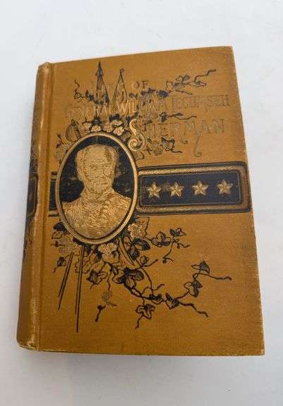 1891 Life of General William Tecumseh Sherman, and Andersonville The ...