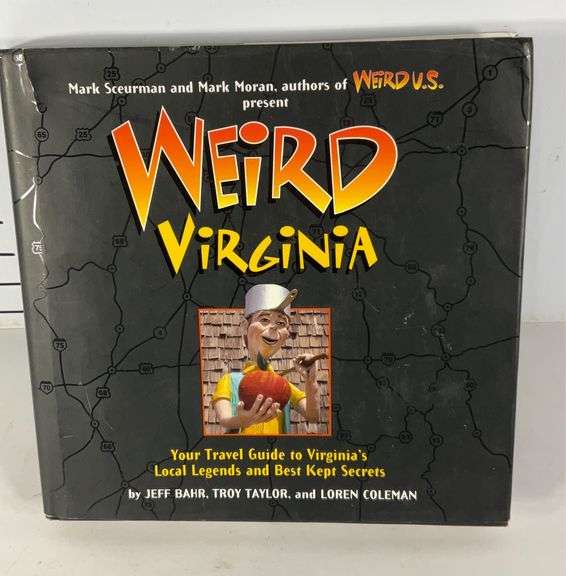 Book on Weird Virginia . Dinosaur Land - Hash Auctions