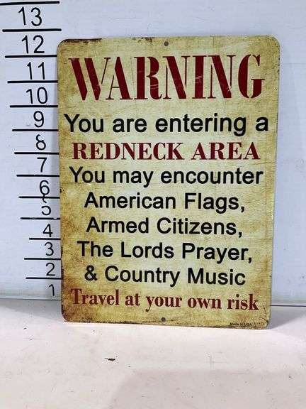 Metal Warning Sign Featuring Redneck Area Message - Hash Auctions