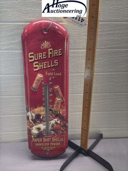 Sure Fire Shells thermometer sign - tin - Hoge Auctioneering LLC