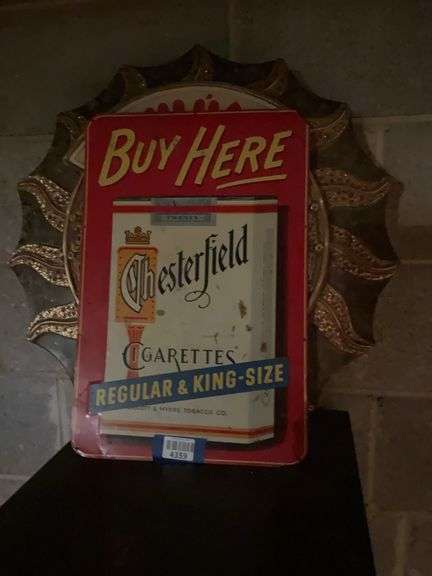 Chesterfield Cigarettes advertising sign - Hurley Real Estate & Auctions