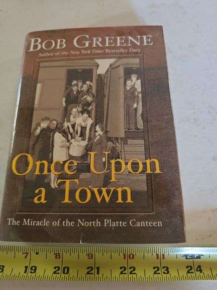 SIGNED BOB GREENE "ONCE UPON A TOWN" BOOK - Isabell Auction