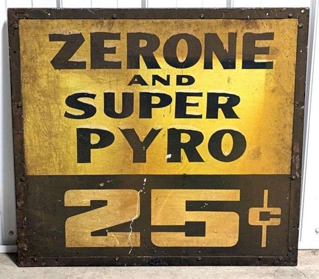 Vintage Zerone And Super Pyro Anti-Freeze Sign - Kraft Auction Service, LLC