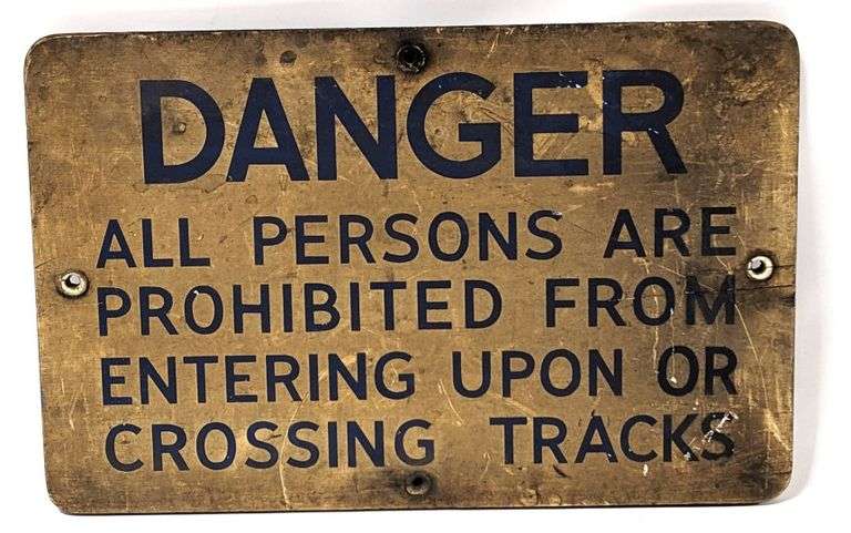 Vintage Wood "Danger" Railroad Track Warning Sign - Kraft Auction ...