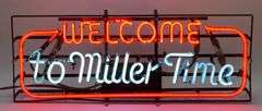 1983 "Welcome To Miller Time" Neon Advertising Sign - Kraft Auction ...